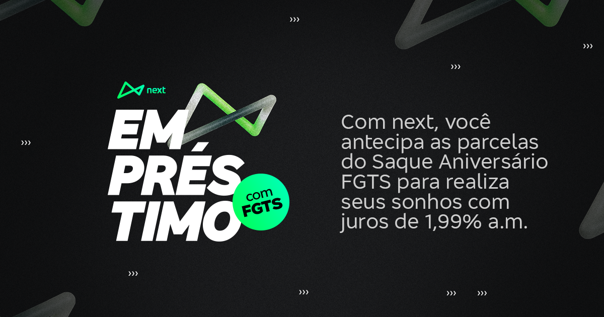 Empréstimo com FGTS - Banco next